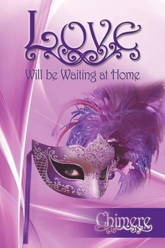 Love Will be Waiting at Home by Chimere (English) Paperback Book ...