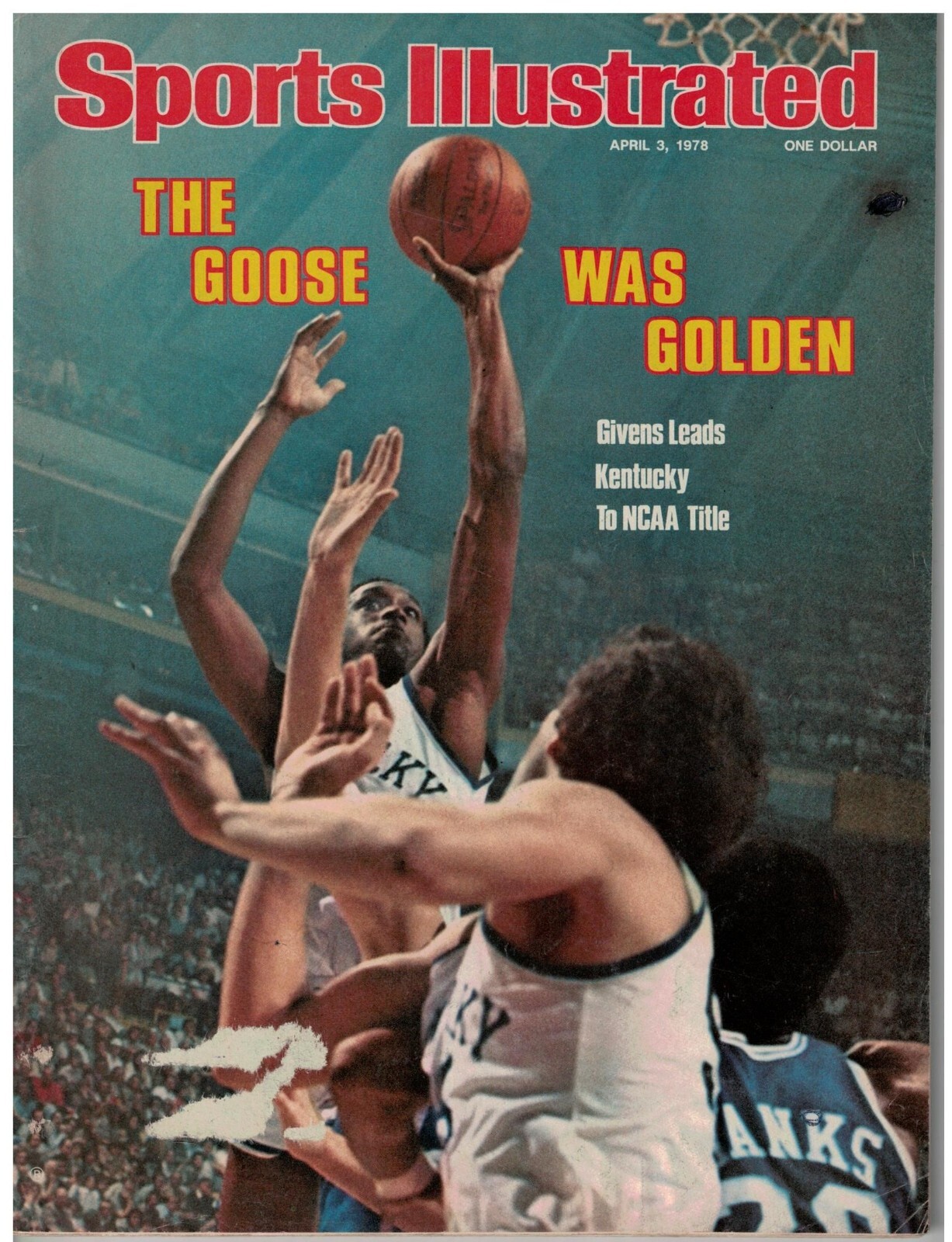 April 3 1978 issue of Sports illustrated Kentucky's Jack Goose Givens ...
