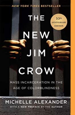 New Jim Crow (10th Anniversary Edit..., Alexander, Mich 9781620971932| eBay