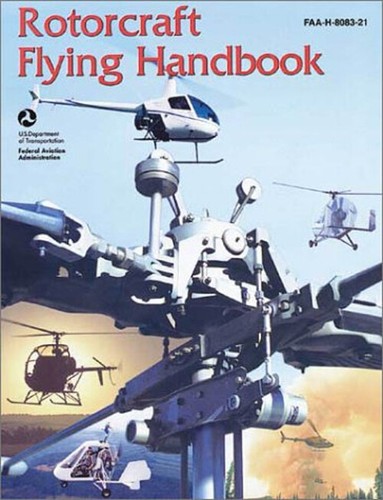 Rotorcraft Flying Handbook Federal Aviation Administration FAA St ...