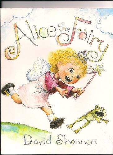 Alice the Fairy - Paperback By David Shannon - VERY GOOD | eBay