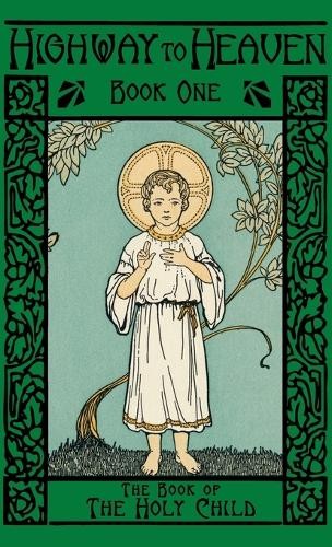 Sister Mary Bartholomew O S F The Book of the Holy Child (Hardback) (UK ...