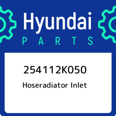 254112K050 Hyundai Hoseradiator inlet 254112K050, New Genuine OEM Part ...