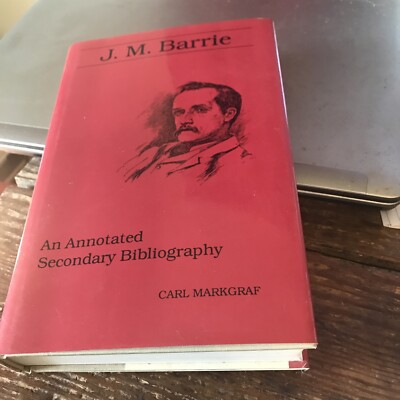 J.M. Barrie: An Annotated Secondary Bibliography (British Authors ...