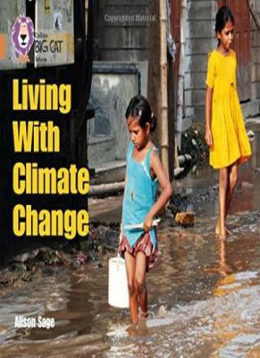 Living With Climate Change: Band 12/Copper (Collins Big Cat) by Sage ...