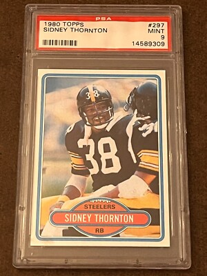 1980 Topps - #297 Sidney Thornton Steelers Mint MT PSA 9 (Set Break) | eBay