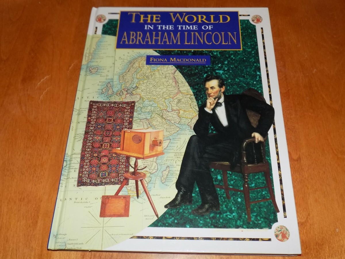 Abraham Lincoln Timeline Of Life