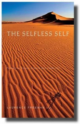Laurence Freeman The Selfless Self (Poche) | eBay