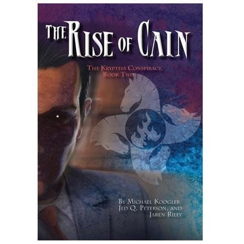 Rise of Cain : The Krypteia Conspiracy, Book II by Jaren Riley, Jed Q ...
