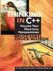 Thinking in C++, Volume 2: Practical Programming by Bruce Eckel: New ...