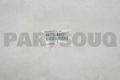 6817348031 Genuine Toyota WEATHERSTRIP, REAR DOOR GLASS, INNER RH 68173 ...