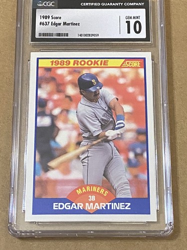 CGC 10 1989 Score Edgar Martinez Rookie Card #637 Seattle Mariners MLB ...