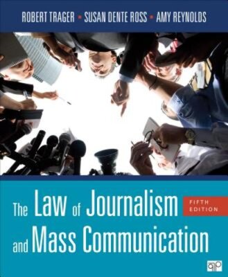 The Law of Journalism and Mass Communication by Robert Trager: New ...