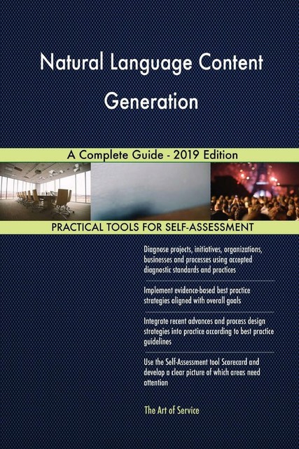 Natural Language Content Generation A Complete Guide-2019 Edition von ...