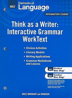 Holt Elements of Language, Introductory Course : Think as a Writer ...