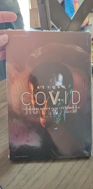 Beyond Covid the Global Elites Plan for Human 2. 0 by Billy Crone (2022 ...