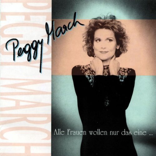 Peggy March - CD - Alle Frauen wollen nur das eine.. (1993 ...