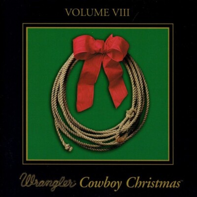 Wrangler Cowboy Christmas Volume VIII - CD | eBay