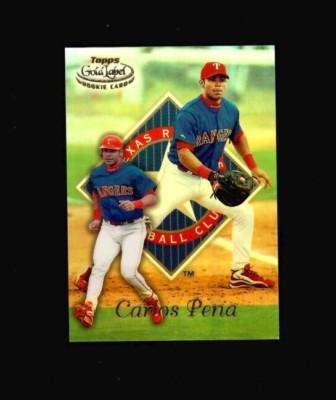 1999 Topps Gold Label #90 Class 1 CARLOS PENA Rookie RC Rangers MINT | eBay
