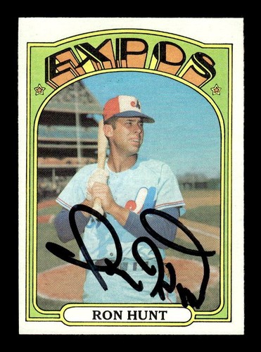RON HUNT SIGNED 1972 TOPPS #110 - ON-CARD AUTOGRAPH - MONTREAL EXPOS | eBay