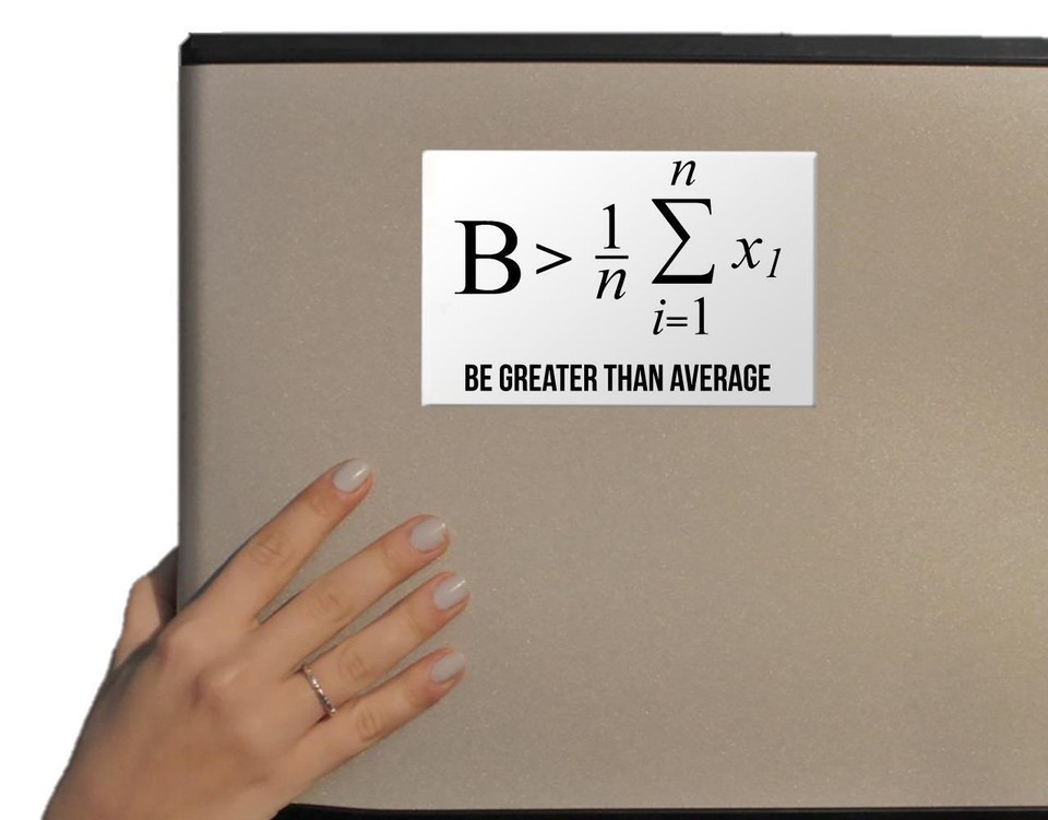 Be Greater Than Average Math Teacher Funny Humor Nerd Fridge ...