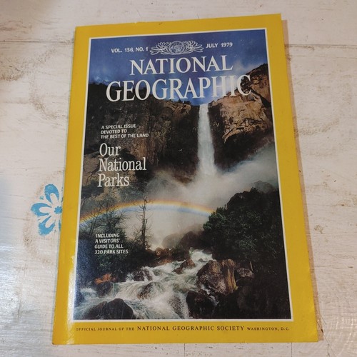 National Geographic Magazine: Our National Parks, July 1979 | eBay