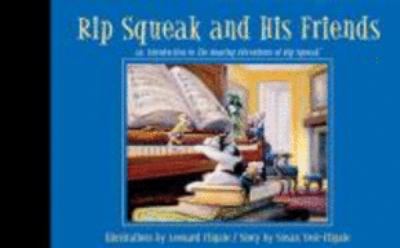 Rip Squeak and His Friends : An Introduction to the Roaring Adventures ...