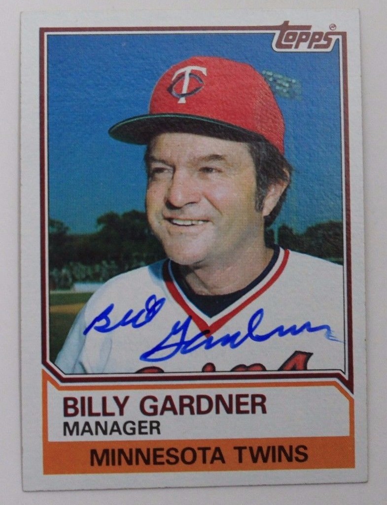 1983 Topps Billy Gardner Twins Manager Giants AUTOGRAPHED #11 Baseball ...