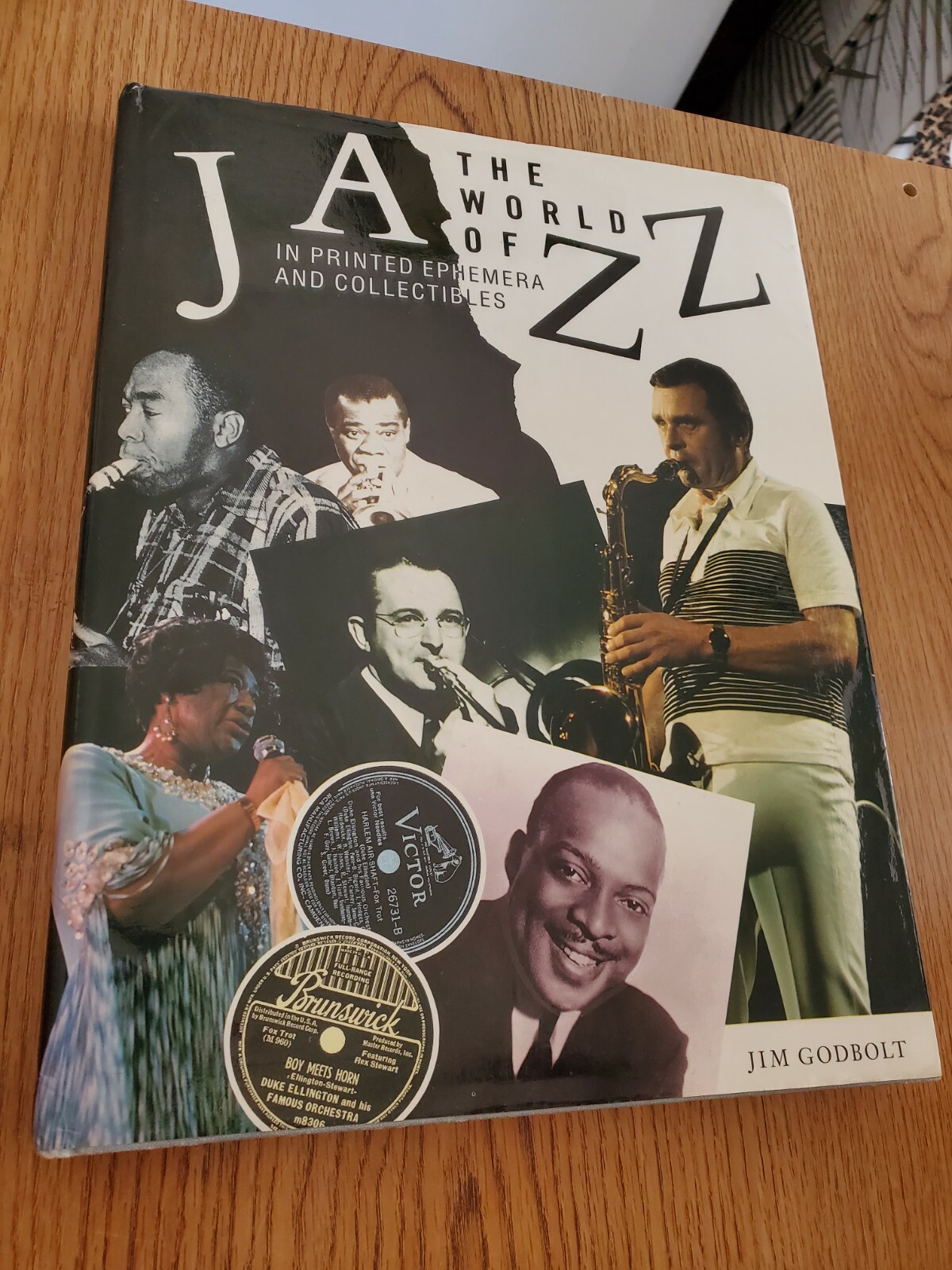 The world of jazz: In printed ephemera and collectibles By JIm Godbolt ...