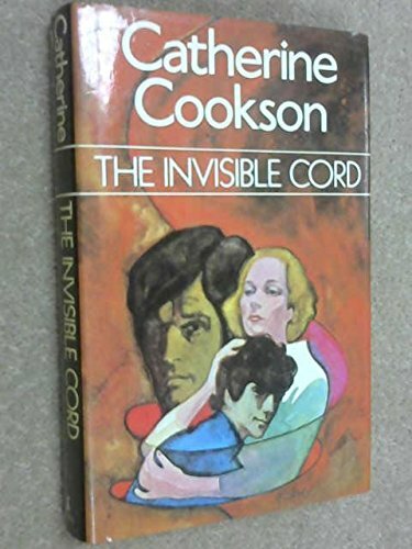 The Invisible Cord by Cookson, Catherine Hardback Book The Fast Free ...