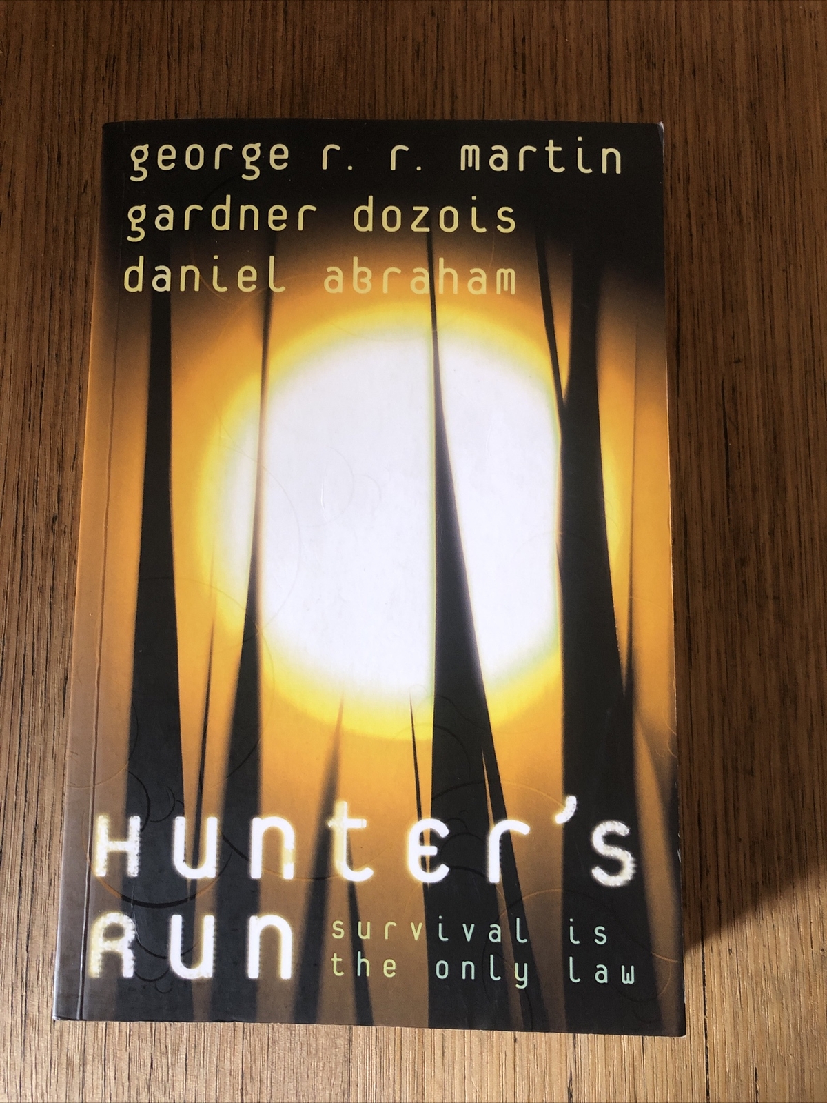 George R R Martin - Hunter's Run. Trade Paperback 2007. | eBay