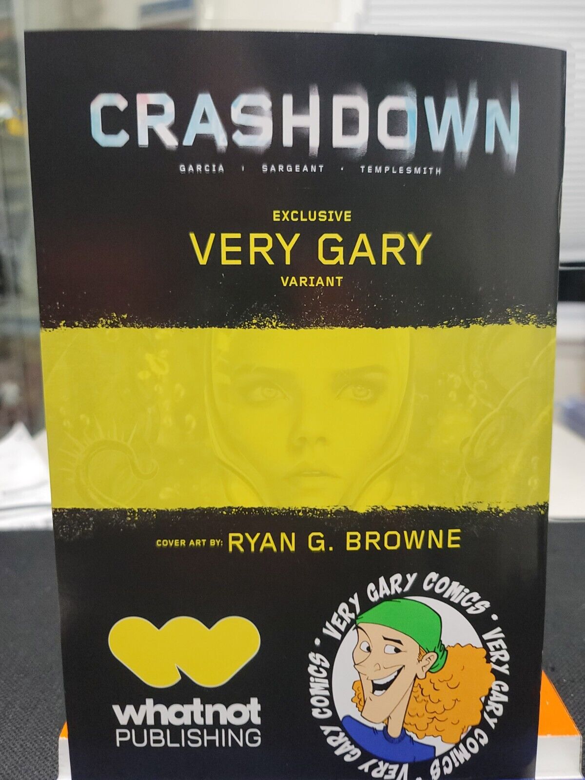 Crashdown #1 Very Gary Comics Exclusive With COA Ryan G. Browne Cover Lmtd 100 | eBay