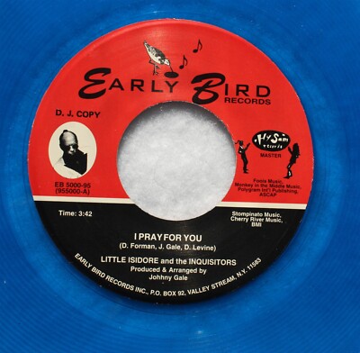 LITTLE ISIDORE & INQUISITORS Doo Wop BLUE WAX I Pray For You/Woo-Woo ...