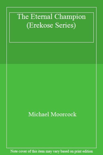 Eternal Champion Erekose Series by Michael Moorcock for sale online | eBay