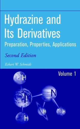 Hydrazine and Its Derivatives Vol. 1, Set : Preparation, Properties ...
