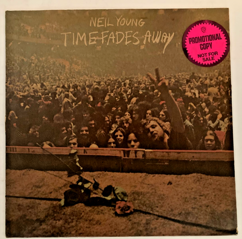 NEIL YOUNG TIME FADES AWAY WHITE LABEL PROMO LP REPRISE MS2151 1973 ...