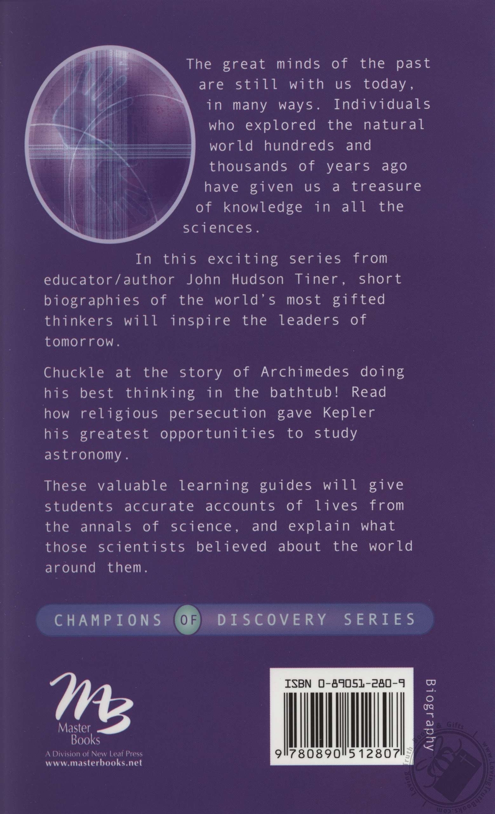 Champions of Discovery Ser.: Champions of Science by John H. Tiner ...