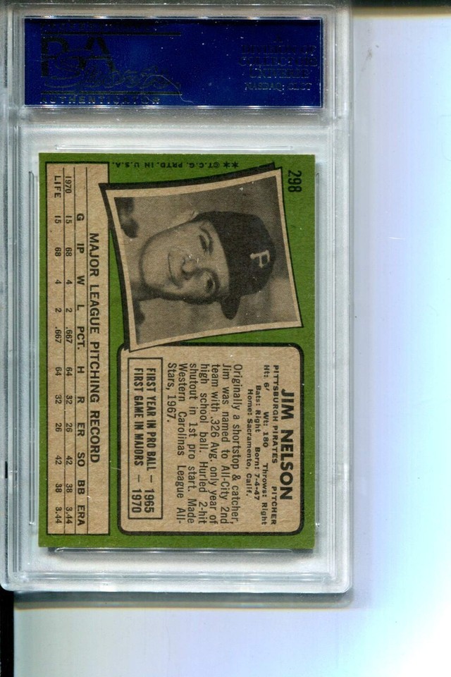 1971 TOPPS #298 JIM NELSON PIRATES ROOKIE PSA 8 NM-MT BETTER SET BREAK ...