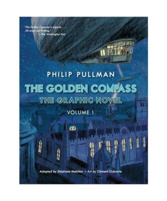 The Golden Compass Graphic Novel, Volume 1, Philip Pullman | eBay