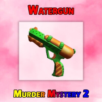 Roblox MM2 Murder Mystery 2 Watergun | Fast Delivery | Cheap Price ️ | eBay