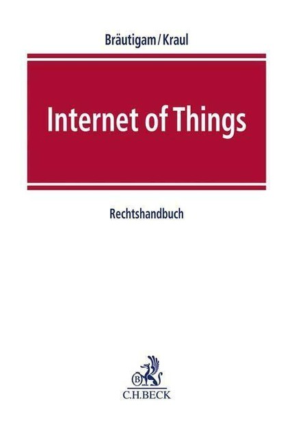 Internet of Things von Torsten Kraul Peter Bräutigam (2021, Gebundene ...