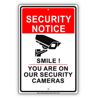 Security Notice You Are On Our Security Camera Decor Novelty Aluminum ...