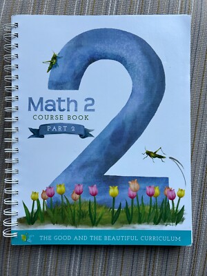 The Good and the Beautiful Math 2 Course Book Part 2 Homeschool ...