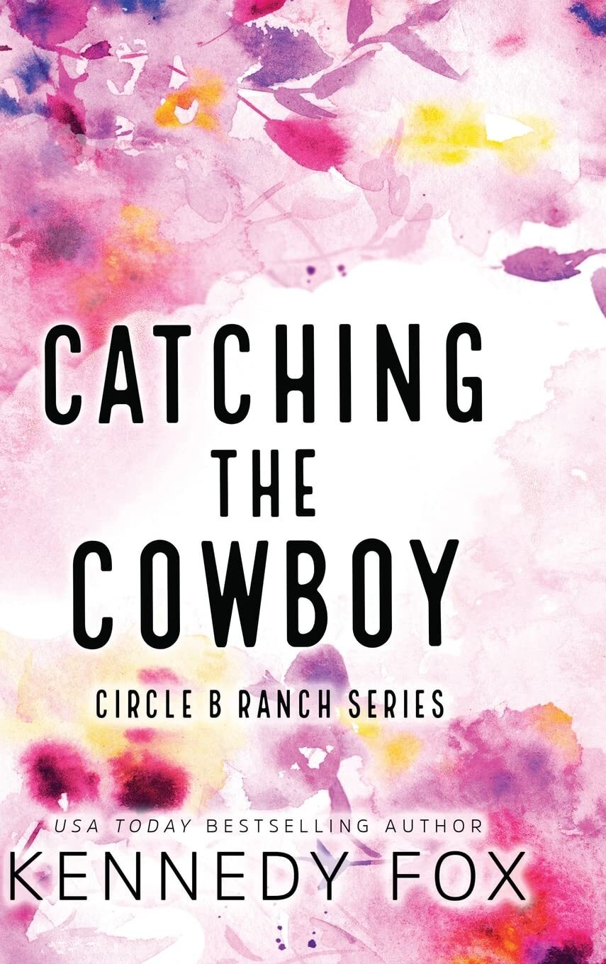 Fox, Kennedy Catching The Cowboy - Alternate Special Edition Cover Book ...