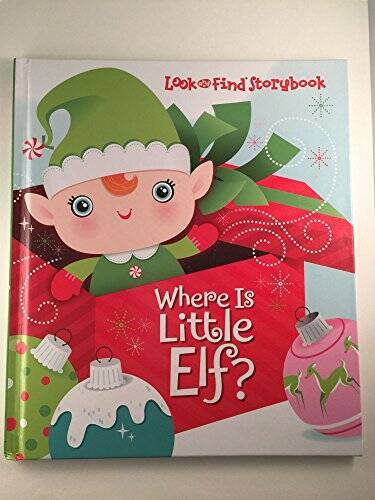 Where is Little Elf, Look and Found Storybook, Written by Ginny O'Don ...