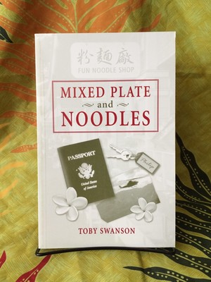 New Mixed Plate And Noodles by Toby Swanson Pbk 2005 Hawaii Vietnam Fic ...