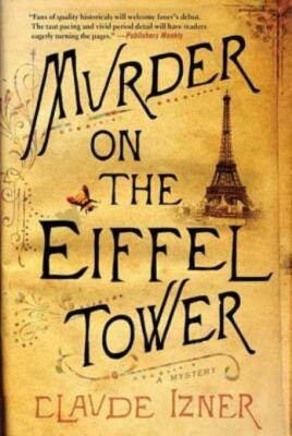 Murder On The Eiffel Tower: A Victor Legris Mystery 9780312581619| eBay