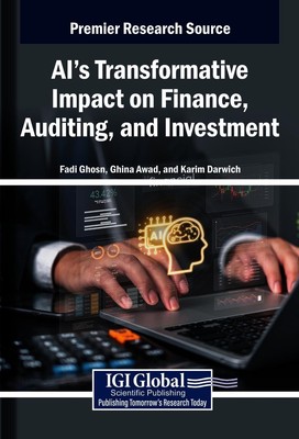 AI's Transformative Impact on Finance, Auditing, and Investment by Fadi ...