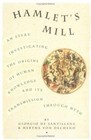 Hamlet's Mill : An Essay Investigating the Origins of Human Knowledge ...