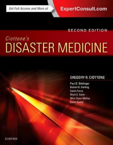 Ciottone's Disaster Medicine by Paul D. Biddinger (2015, Hardcover) for ...
